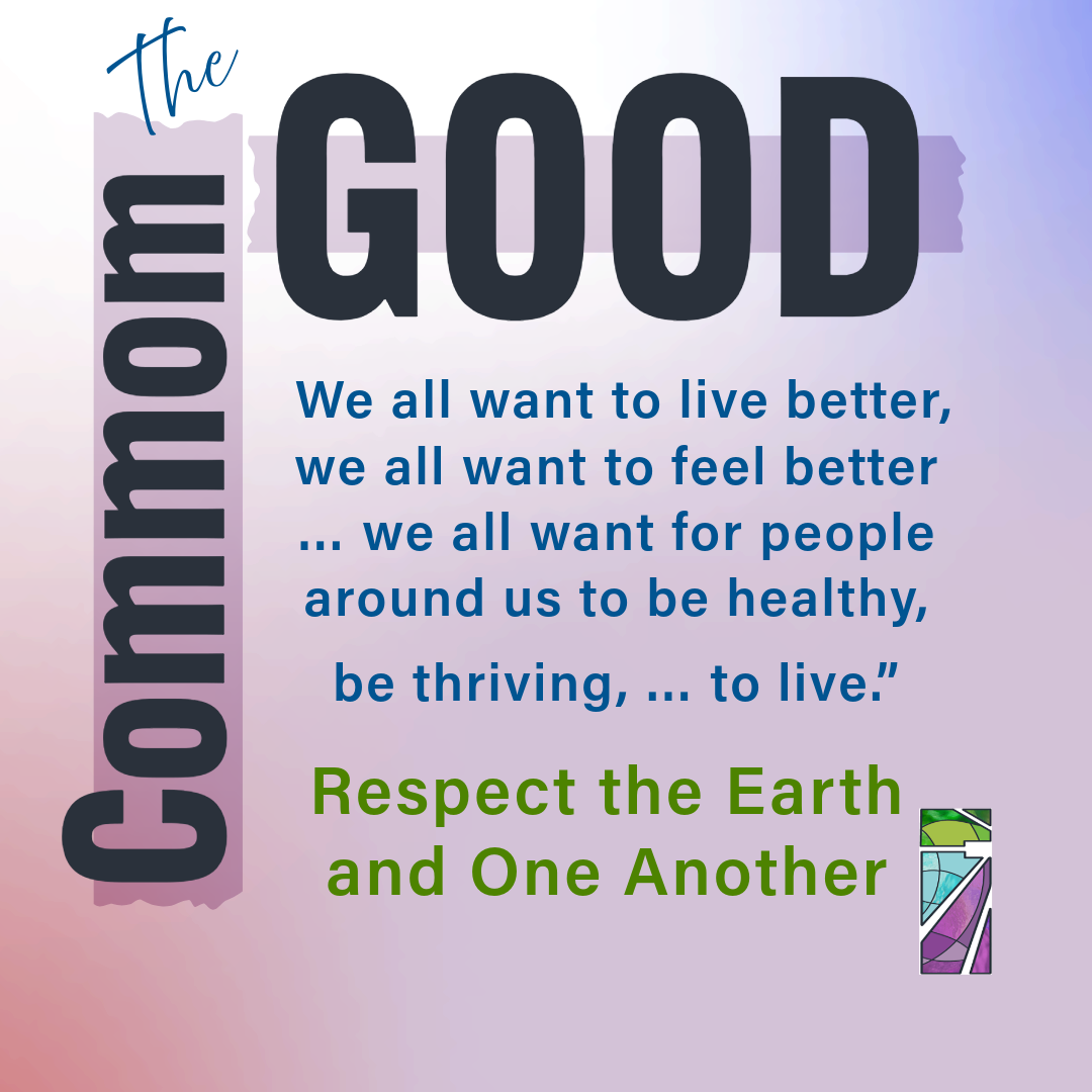 The Common Good # 10 - Respect Earth and One Another - Lyndhurst ...
